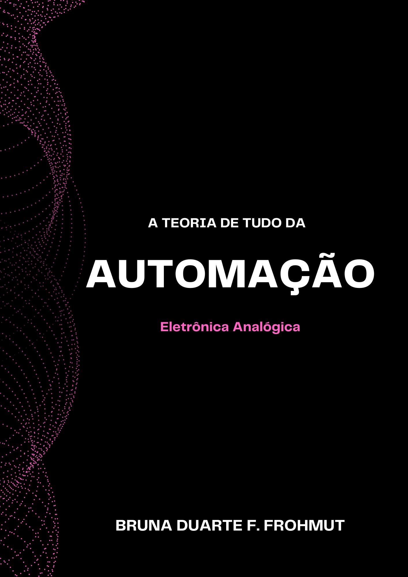 A teoria de tudo da Automação: Eletrônica Analógica - BRUNA DUARTE ...