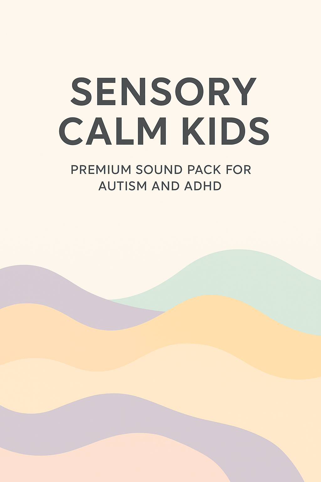 Sensory Calm Kids – Premium Sound Pack for Autism and ADHD | Hotmart