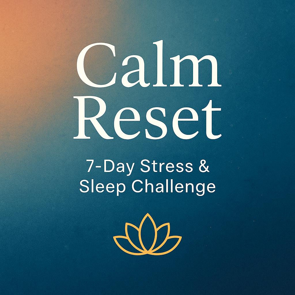 Calm Reset — 7-Day Stress & Sleep Challenge - Johnny Giraldo
