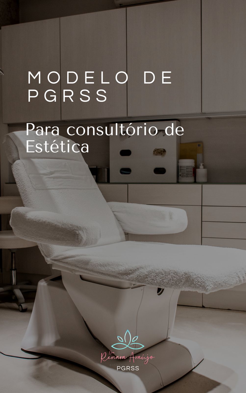 modelo de PGRSS para consultório de Estética - Renara Santos de Ara...