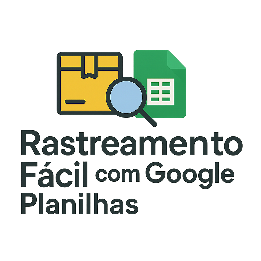 Rastreamento Fácil com Google Planilhas - Programando com Planilhas...