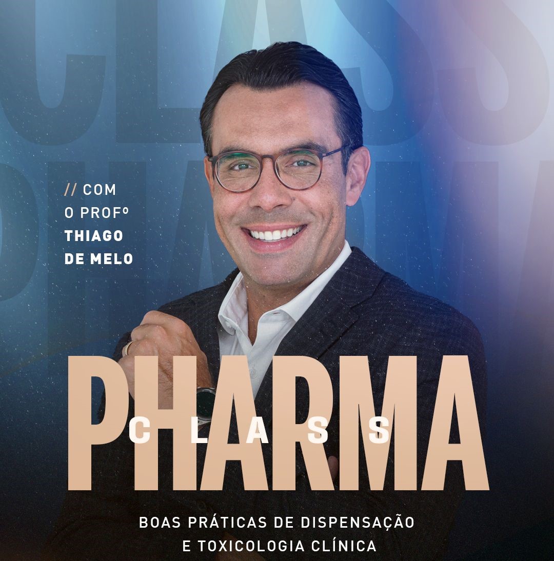 Pharma Class- Boas Práticas de Dispensação e Toxicologia Clínica ...