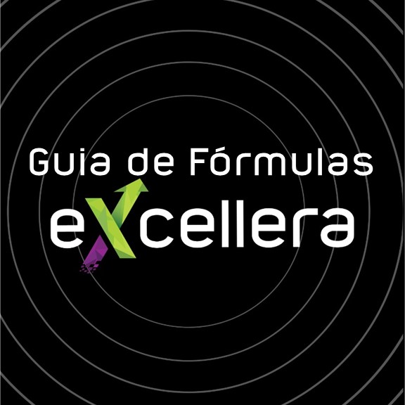 Ebook Guia de Fórmulas Excellera - O passo a passo para você domina...