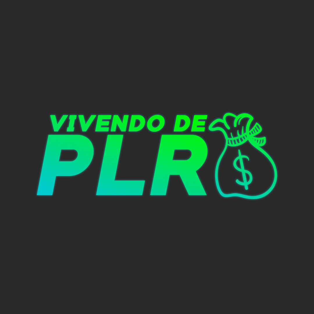 Vivendo de PLR
