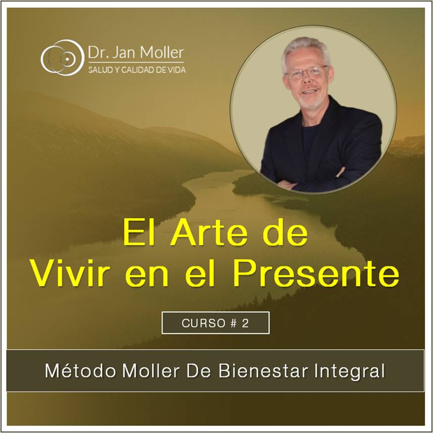 El Arte de Vivir en el Presente - Jan Moller | Hotmart