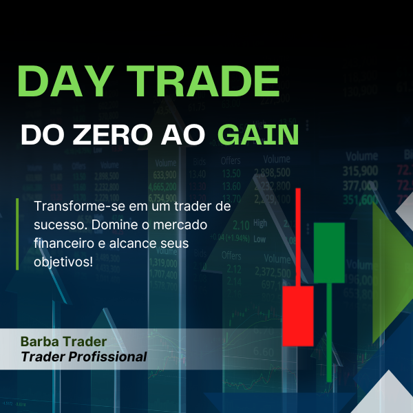 Day trade - do zero ao gain