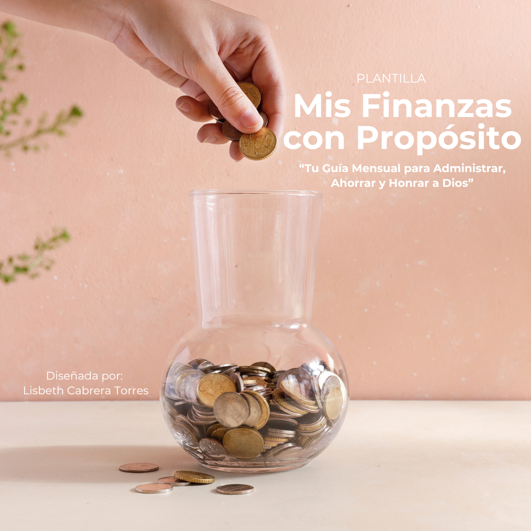 Mis Finanzas con Propósito – Guía práctica para organizar tus recur...