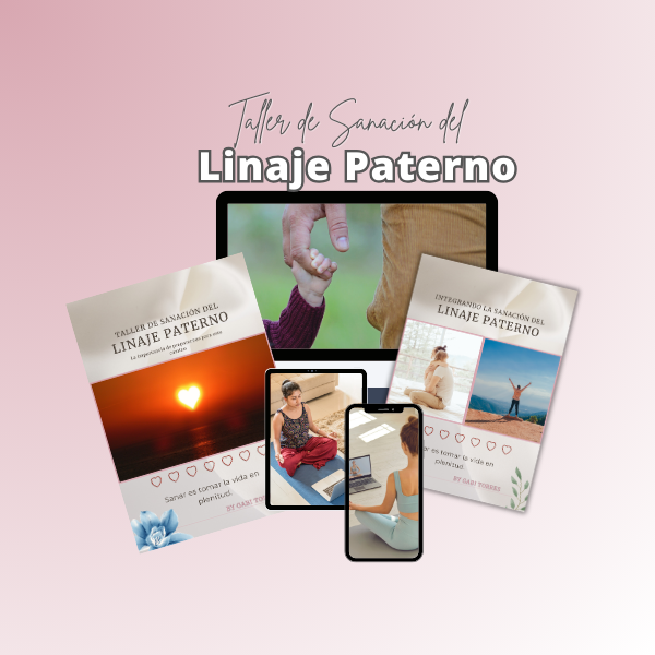 Taller de sanación del Linaje Paterno