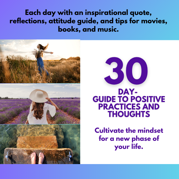 30 Day - Guide To Positive Practices and Thoughts