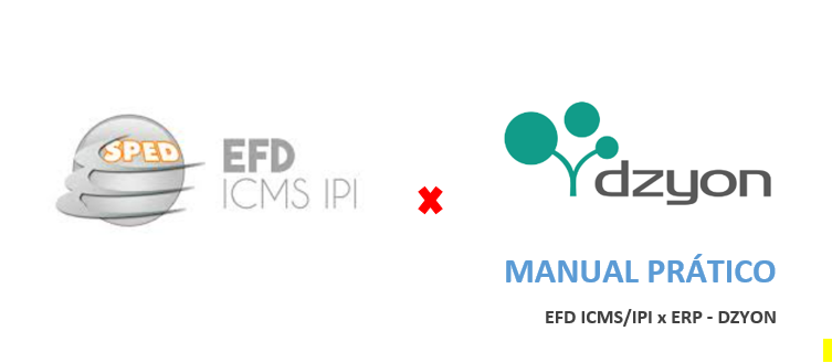 EFD ICMS/IPI x ERP - DZYON