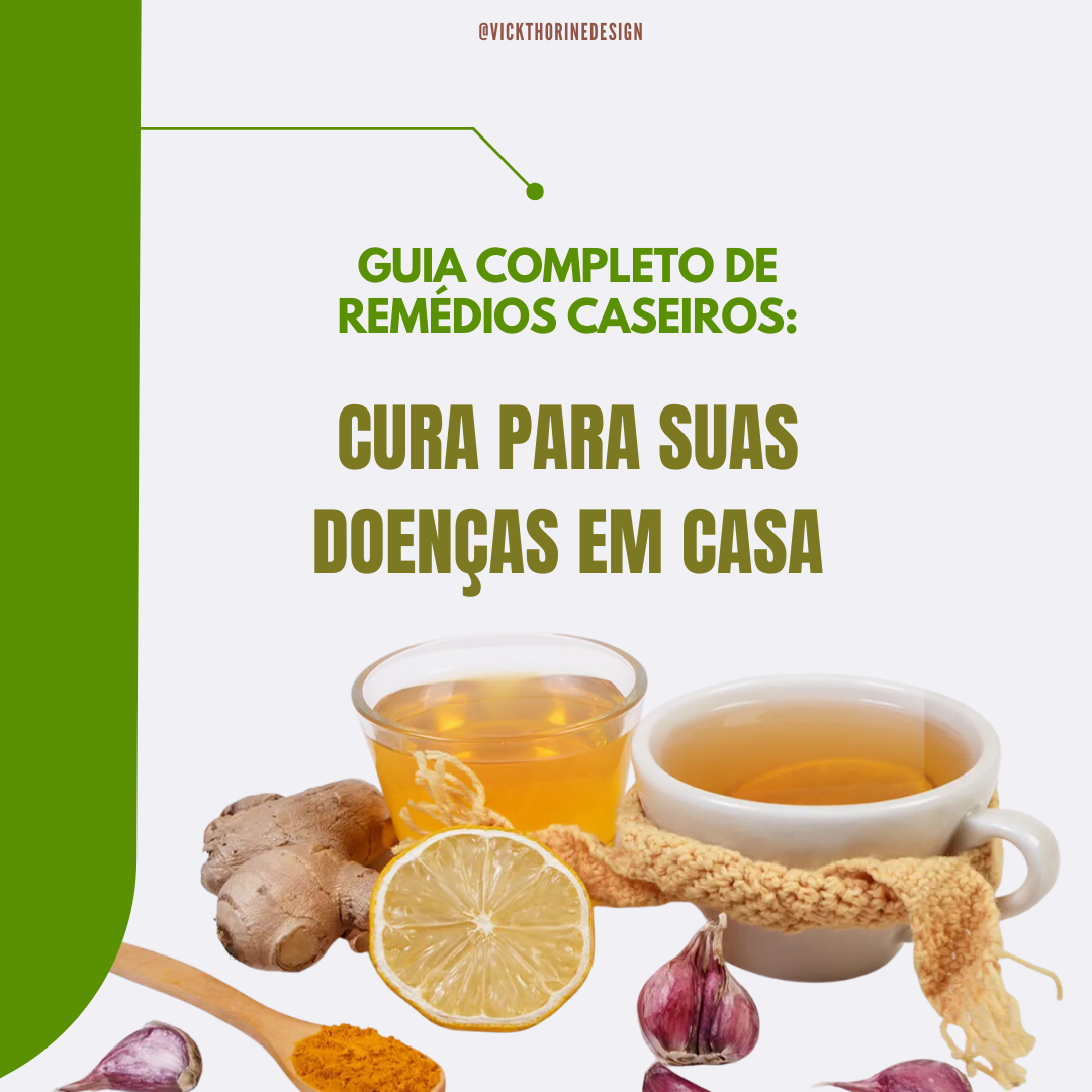 Guia completo de Remédios Caseiros: Cura para suas Doenças em Casa ...