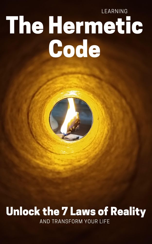 The Hermetic Code - Unlock the 7 Laws of Reality - Aurum Solis | Ho...