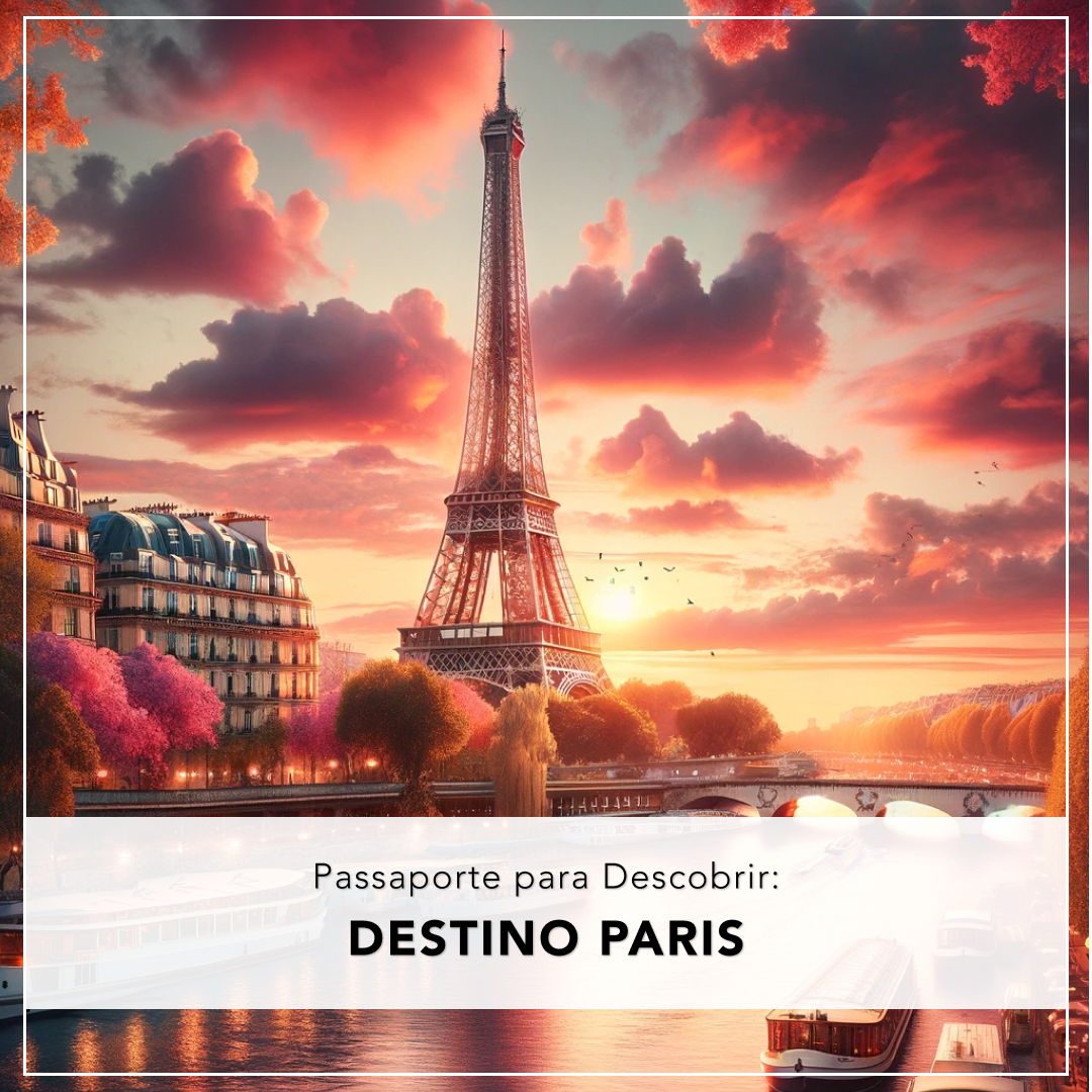 Passaporte para Descobrir: Destino Paris - Ebook de Viagem para Par...