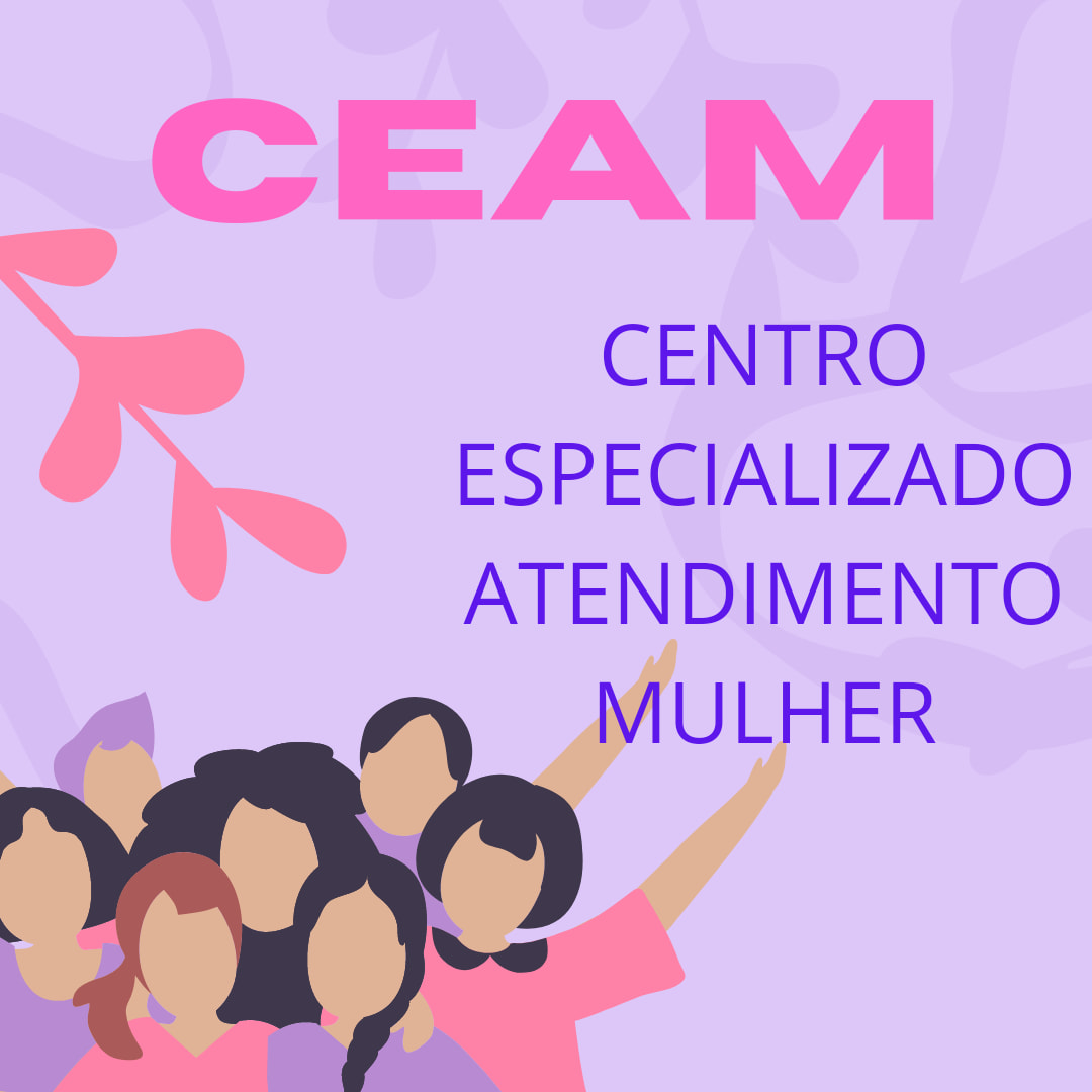 CEAM - 31 Uni. de Centros Especializados de Atendimento à Mulher