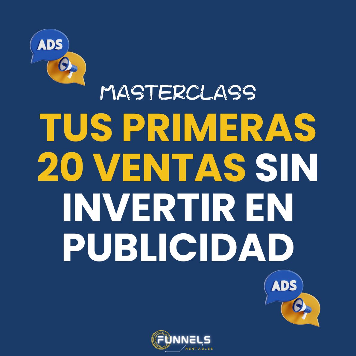 Masterclass: Tus Primeras 20 Ventas Sin Publicidad - CDA