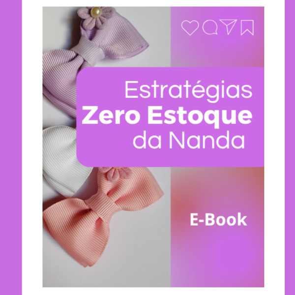 EBOOK ZERO ESTOQUE DA NANDA .2.0
