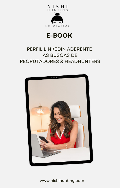 E-BOOK: Torne seu perfil LinkedIn atrativo para Recrutadores e Headhunters