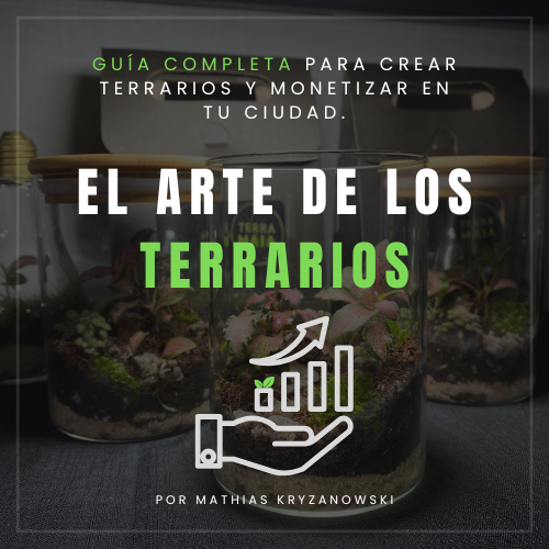 El Arte de los Terrarios: Guía Completa para Crear y Monetizar en t...