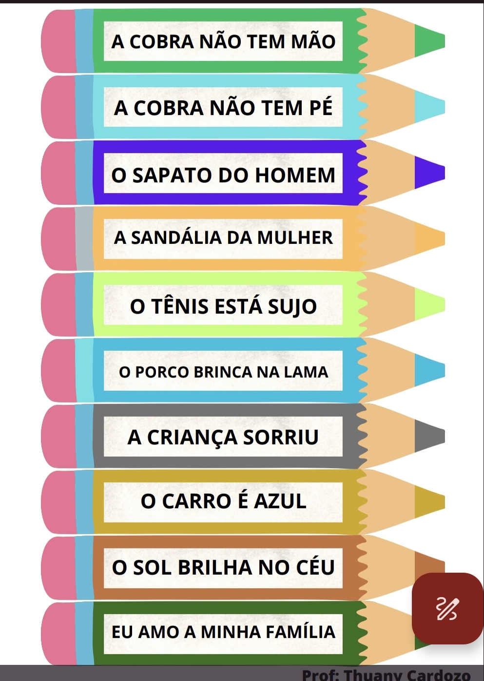 Leitura de frases em letra palito no lápis - Thuany Silva alves Ca...