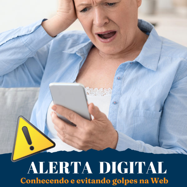 Alerta Digital - conhecendo e evitando golpes na web