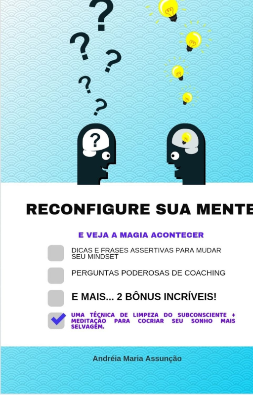 E-book RECONFIGURE SUA MENTE - Andréia Maria Assunção | Hotmart