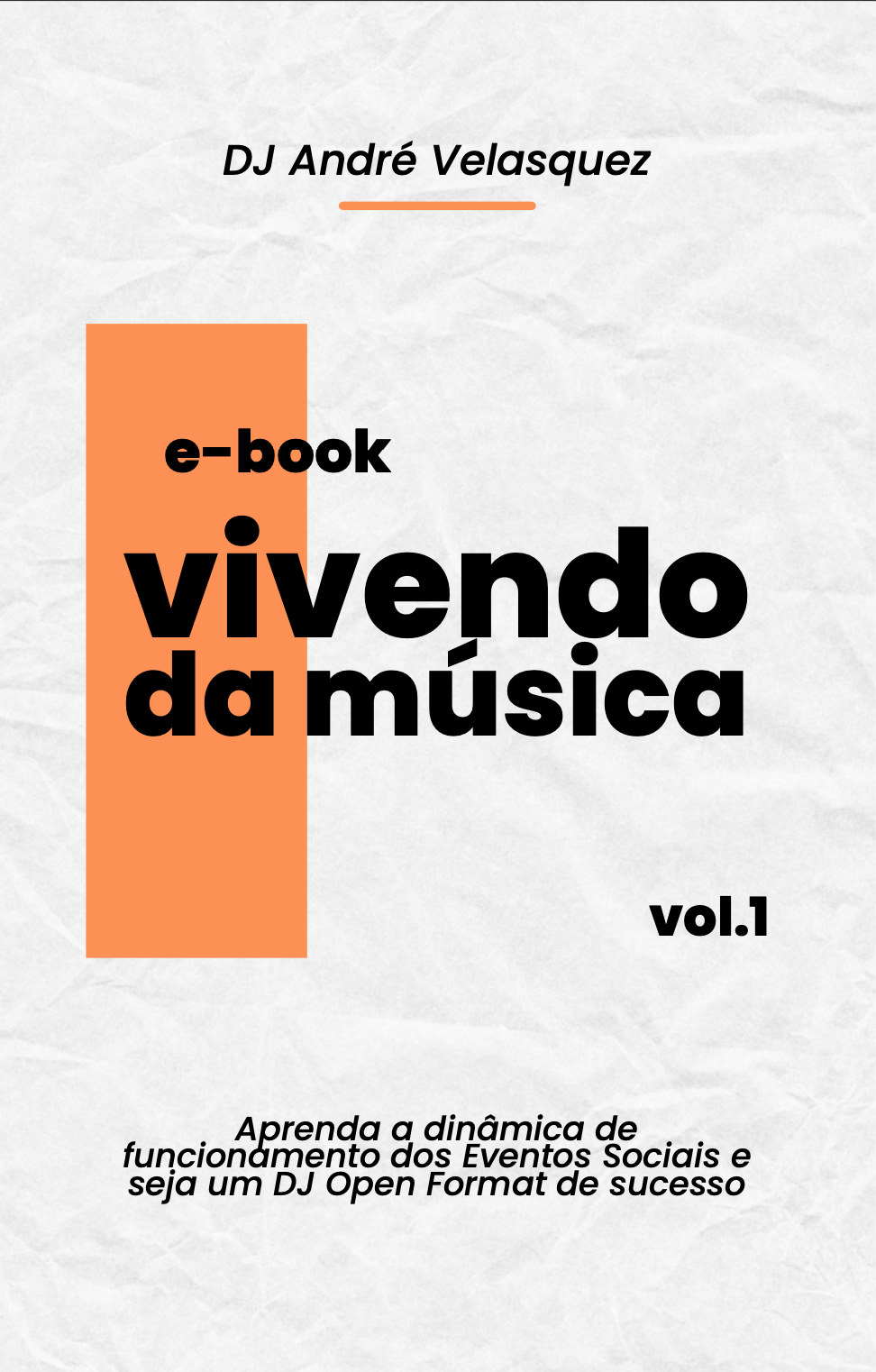 Vivendo da Música Vol. 1 - DJ André Velasquez | Hotmart