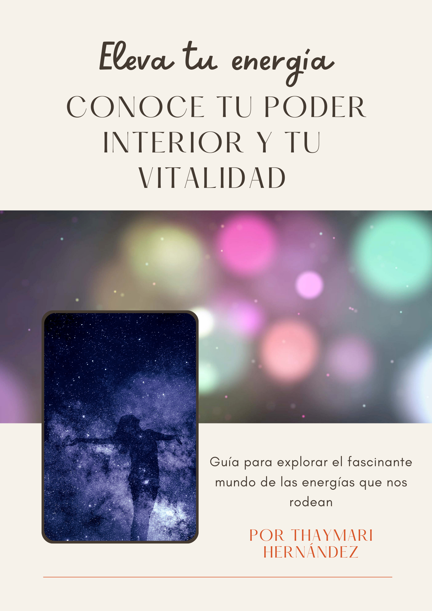 Eleva tu energía, conoce tu poder interior y tu vitalidad