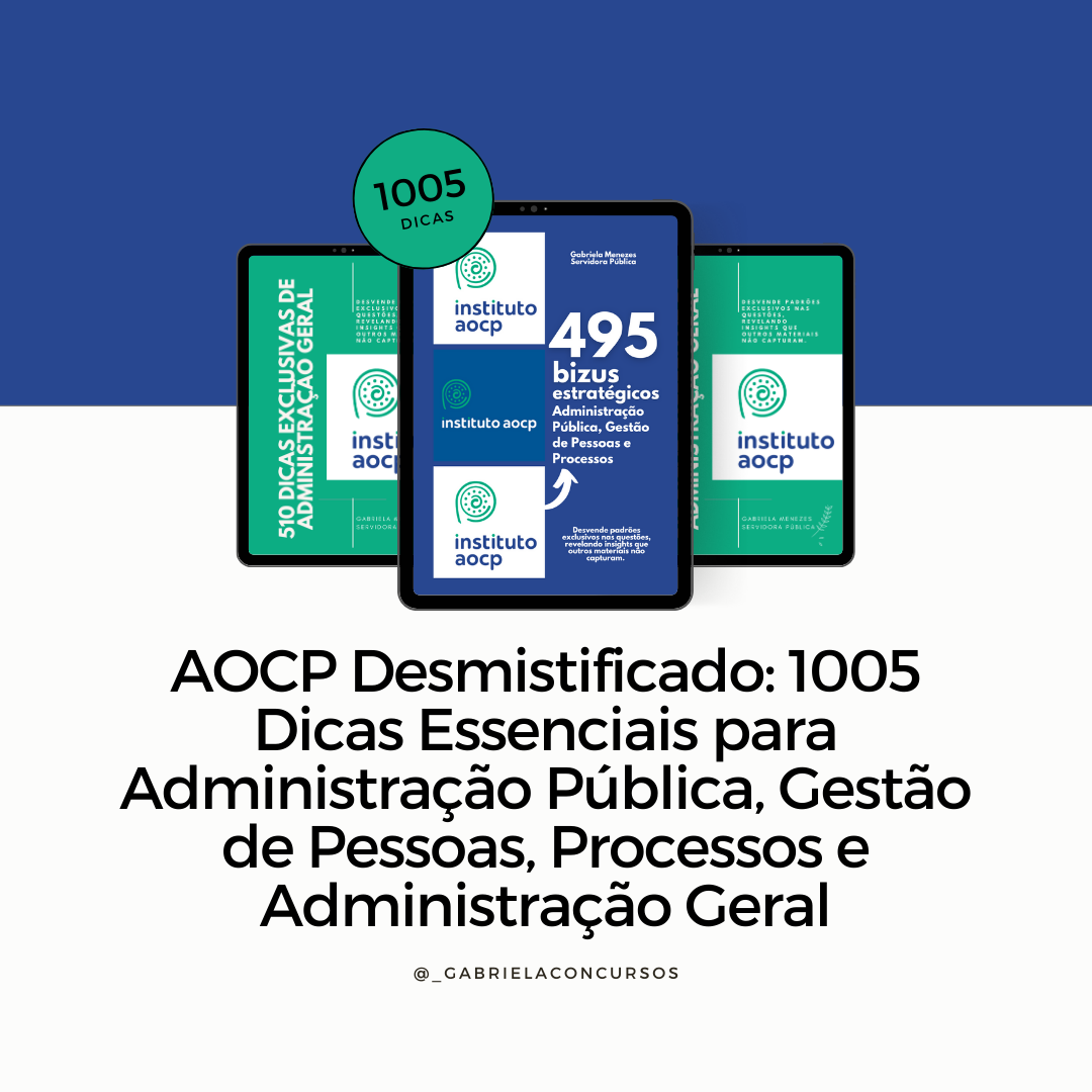 AOCP Desmistificado: 1005 Dicas Essenciais para Administração Públi...