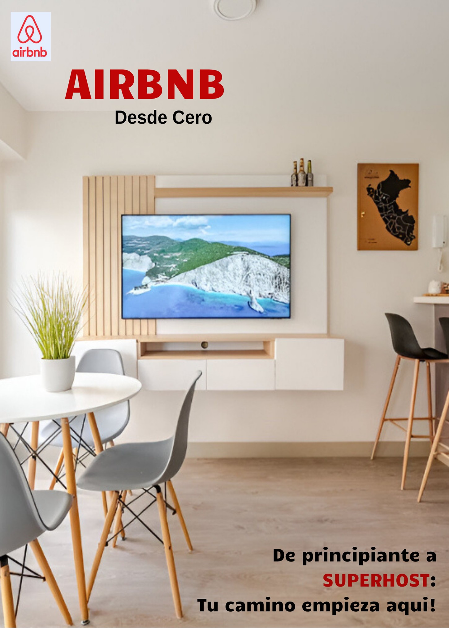 AIRBNB desde Cero! De principiante a SuperHost - Reinaldo Marquez