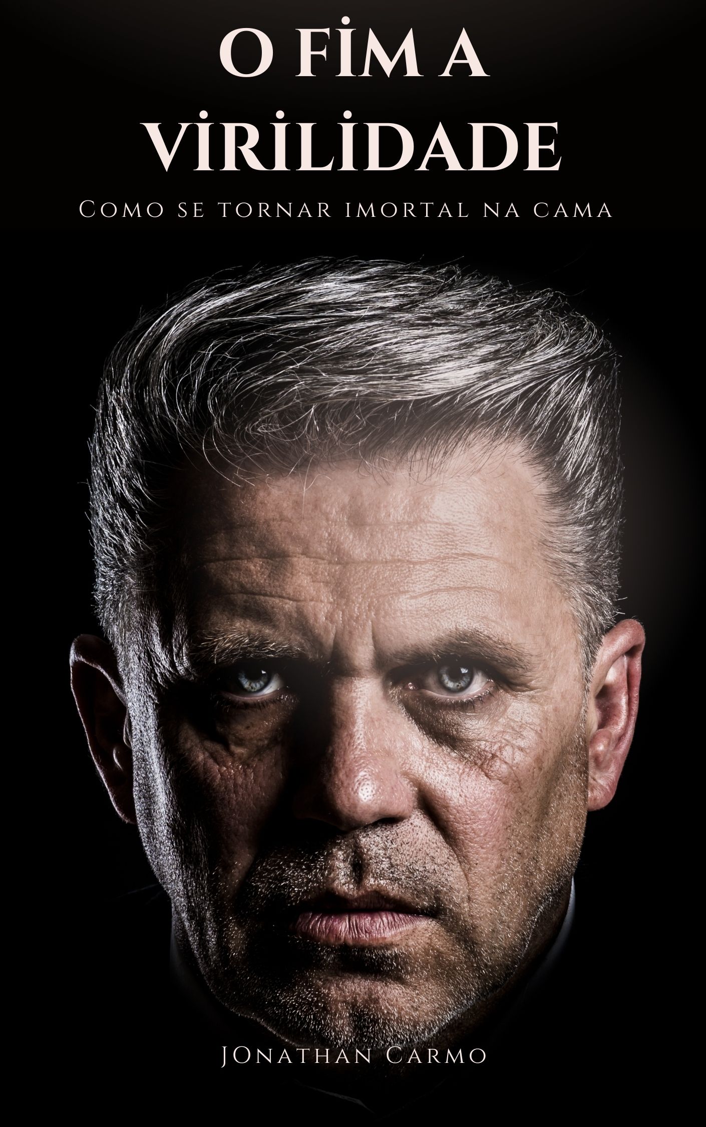 Guia do Homem Viril - Seja o desejo da sua mulher - Jonathan Moreir...