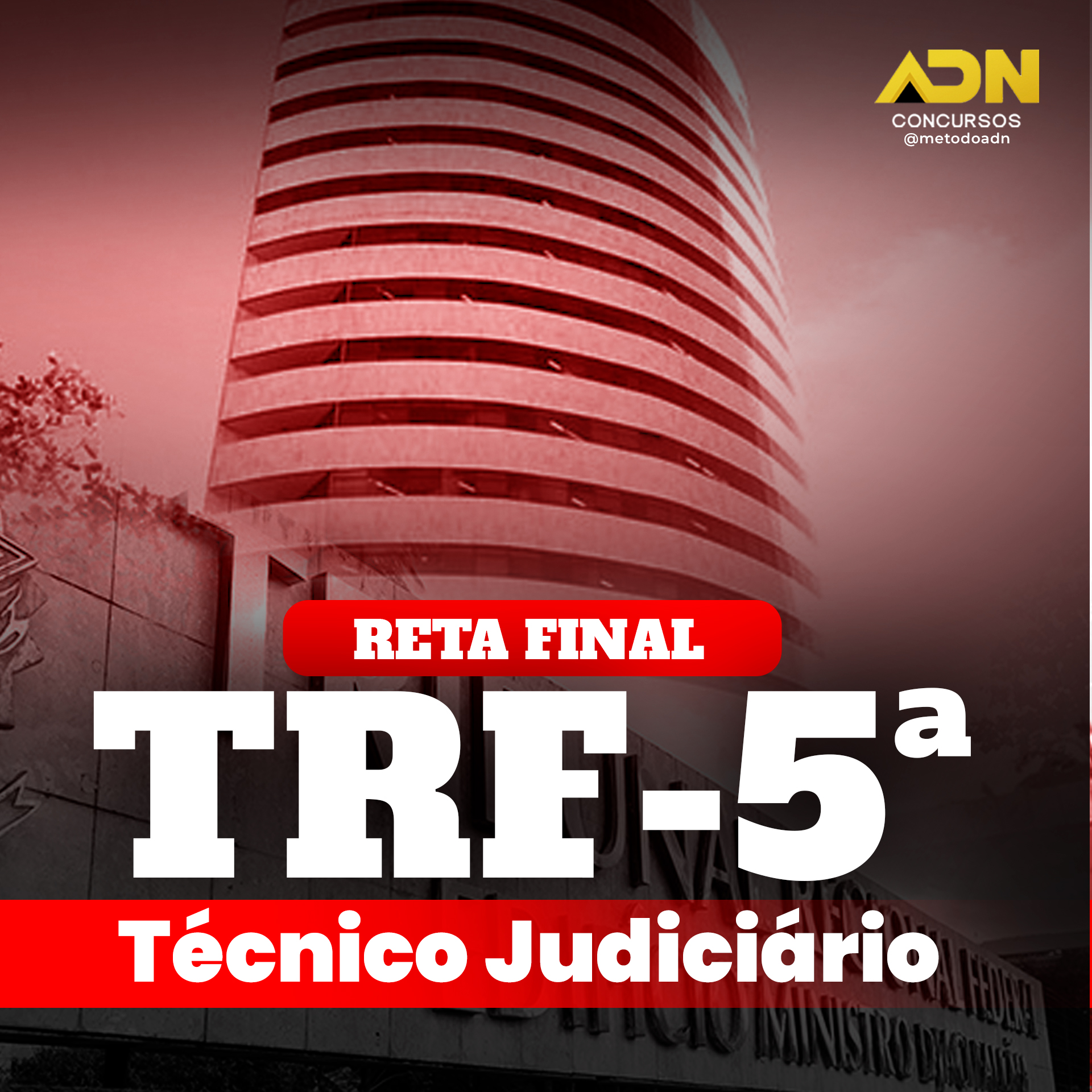 Reta Final TRF-5ª Região - Técnico Judiciário