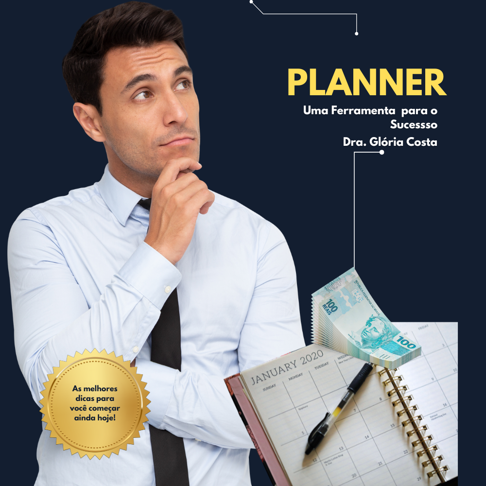 Planner , Ferramenta para o Sucesso - Dra Glória Costa | Hotmart