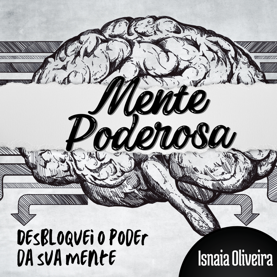 MENTE PODEROSA - Isnaia Oliveira | Hotmart