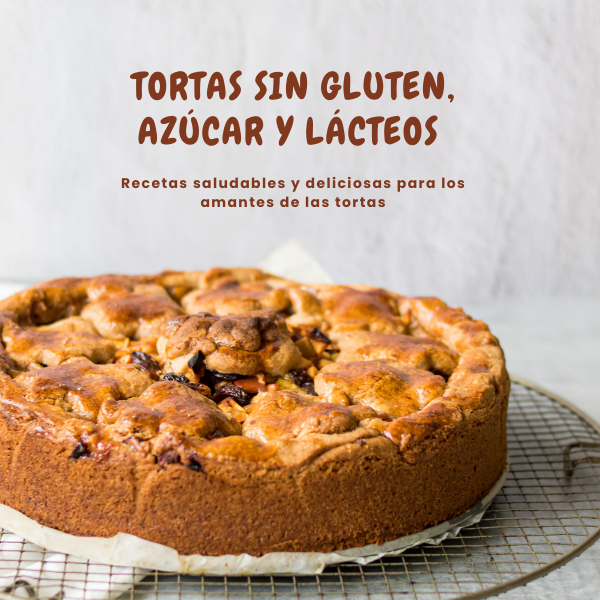 Tortas sin gluten, azúcar y lácteos