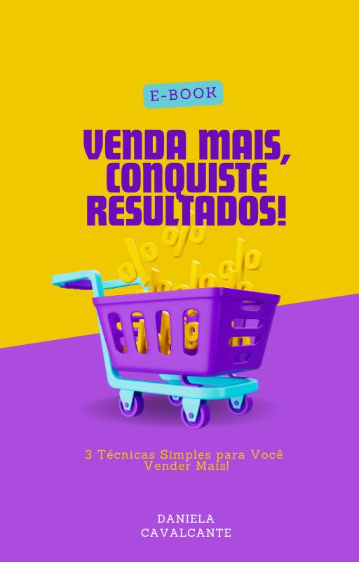 Venda Mais Conquiste Resultados - Daniela Cavalcante de Souza | Hot...