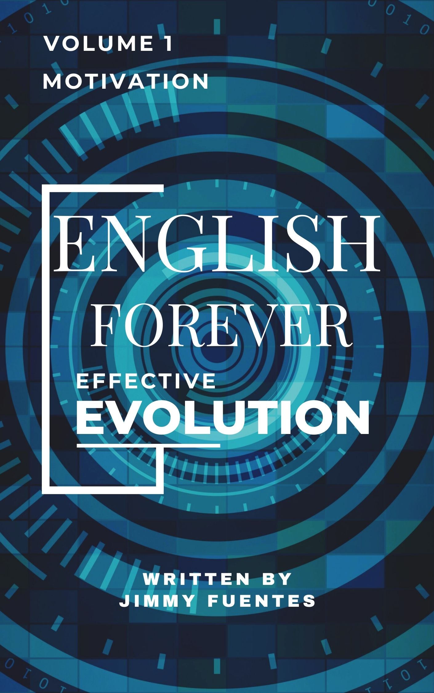 ENGLISH FOREVER - EFFECTIVE EVOLUTION - Jimmy Fuentes Martinez | Ho...