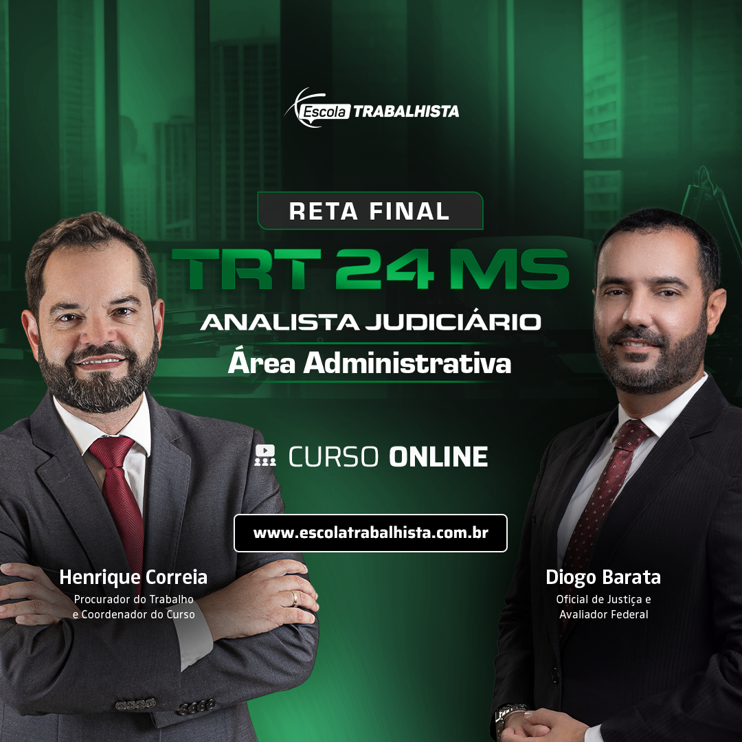 RETA FINAL - ANALISTA JUDICIÁRIO - ÁREA ADMINISTRATIVA - TRT 24