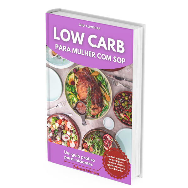 Guia Alimentar Low Carb para mulher com SOP - Fabiana Tolentino | H...
