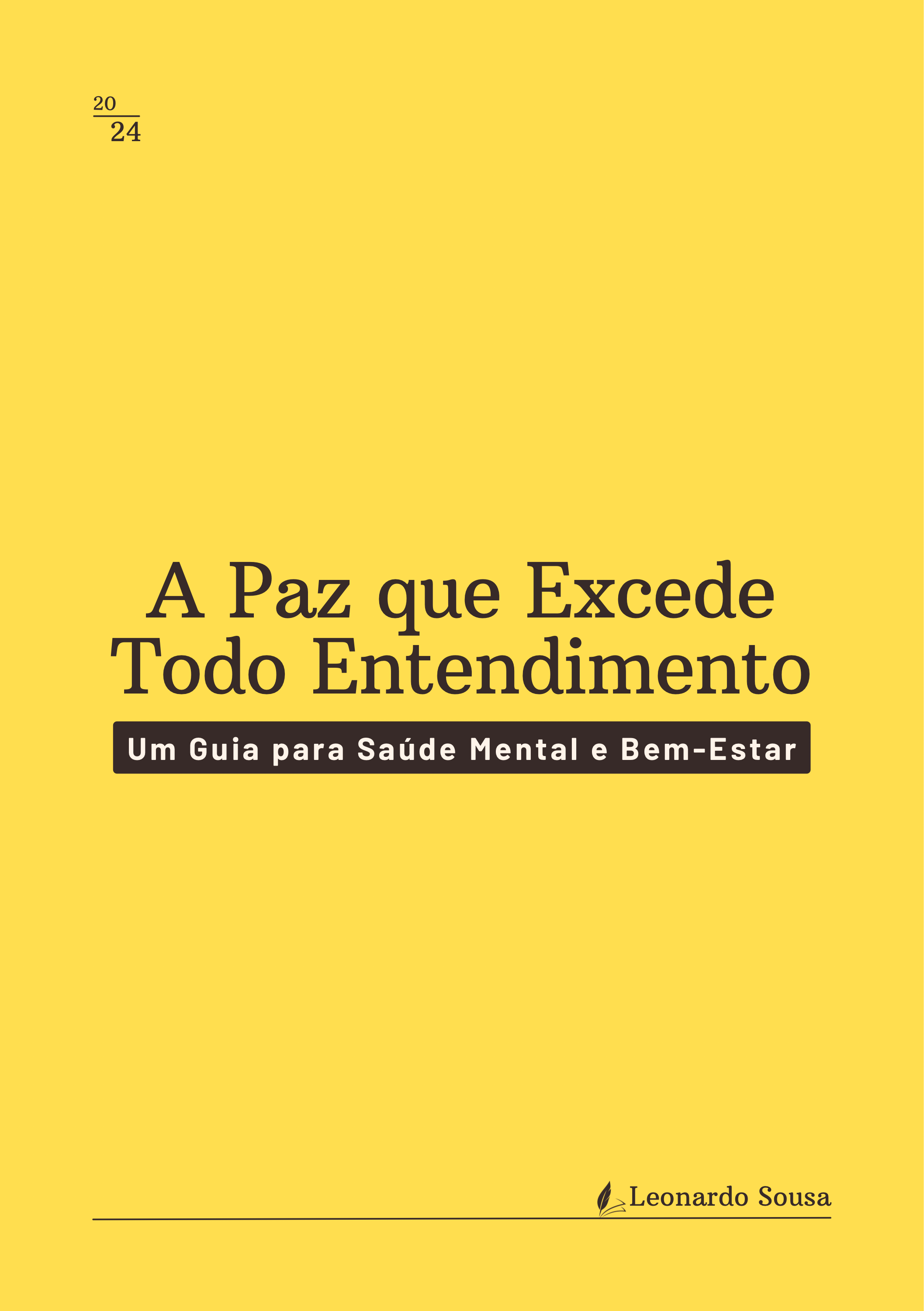 A Paz que Excede Todo Entendimento: Um Guia para Saúde Mental e Bem-Estar
