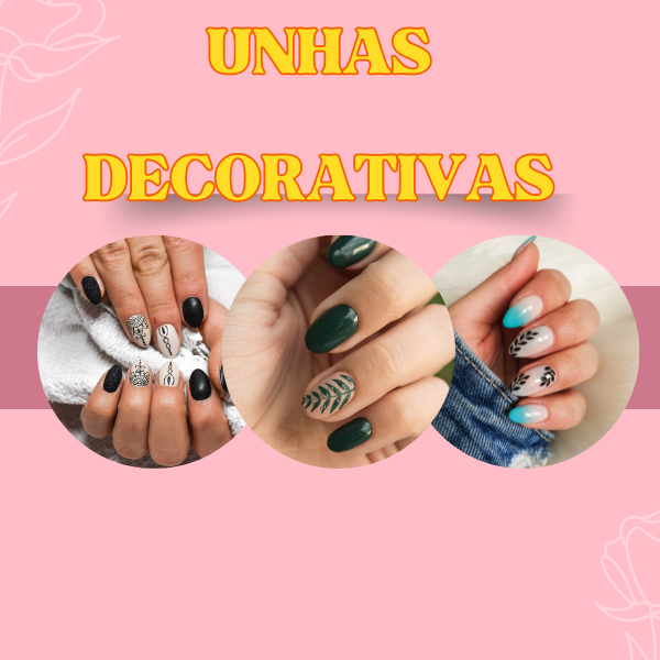 UNHAS DECORATIVAS - ARTE DAS UNHAS