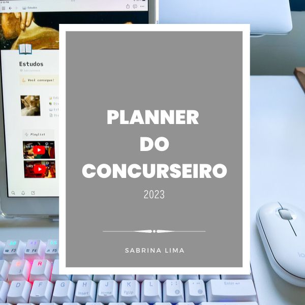 Planner do Concurseiro 2023 - Sabrina Lima da Costa | Hotmart