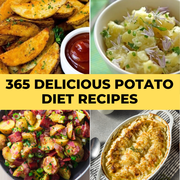 365 Delicious Potato Diet Recipes - Paulo Roberto da Costa Junior