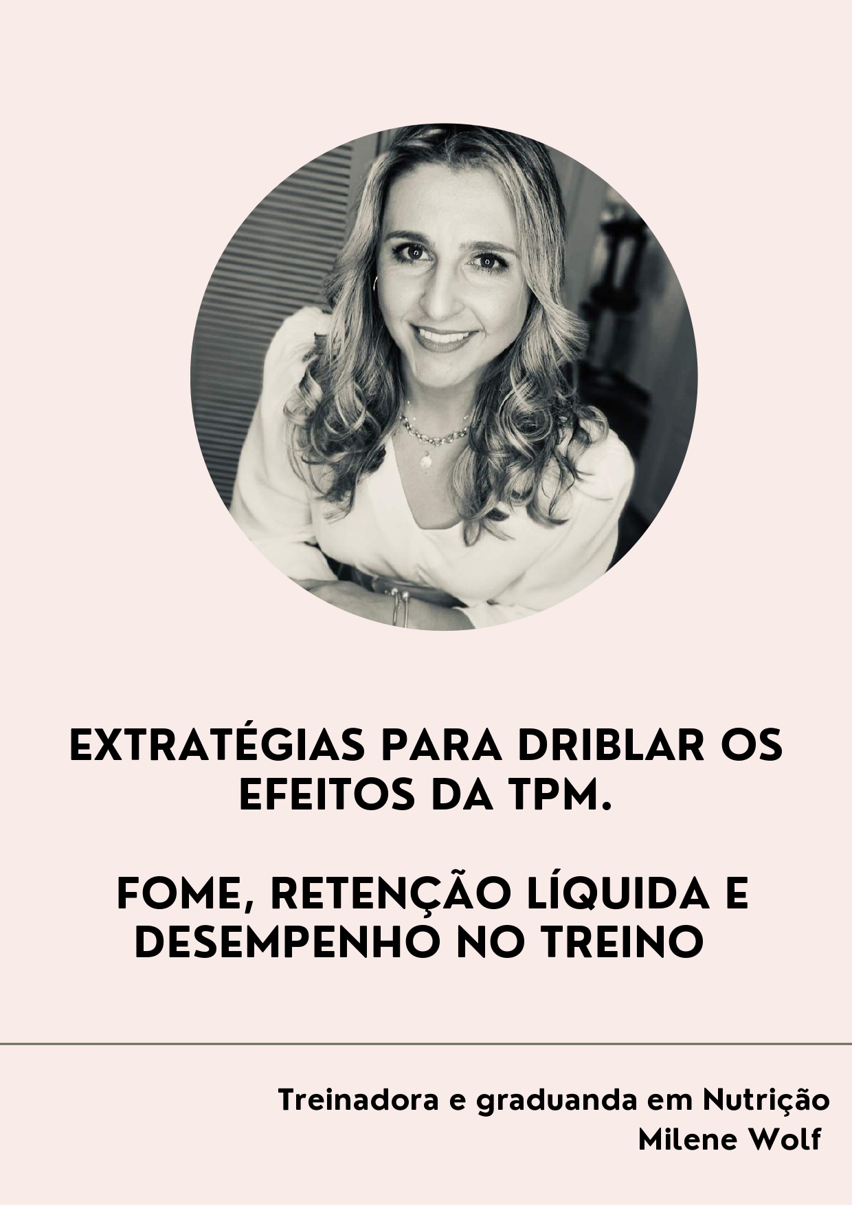 Estratégias para driblar os efeitos da TPM - Gláucia Andréia Calder...