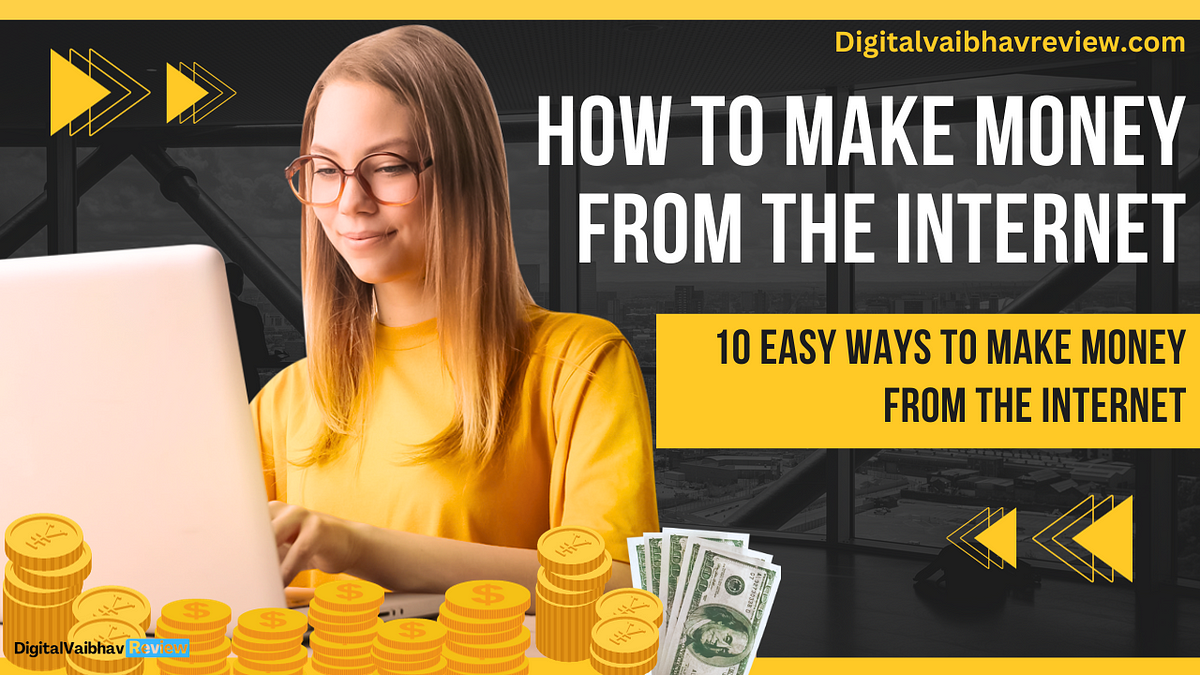How To Make Money With The Internet