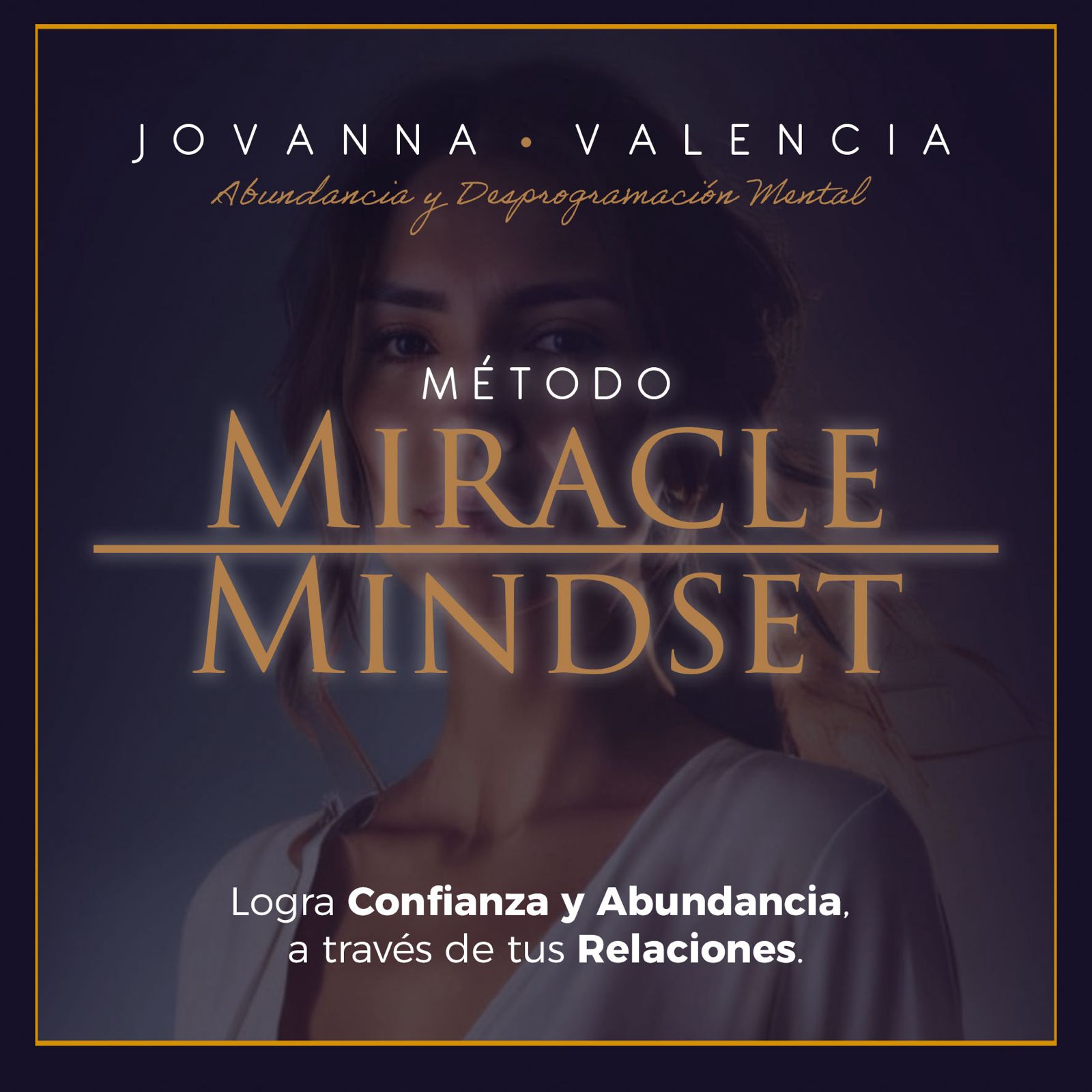 Programa Miracle Mindset - Jovanna Valencia Méndez | Hotmart