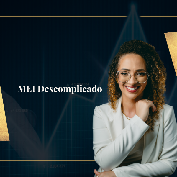 MEI Descomplicado - Nataniele Rosa | Assessoria e Consultoria Contá...