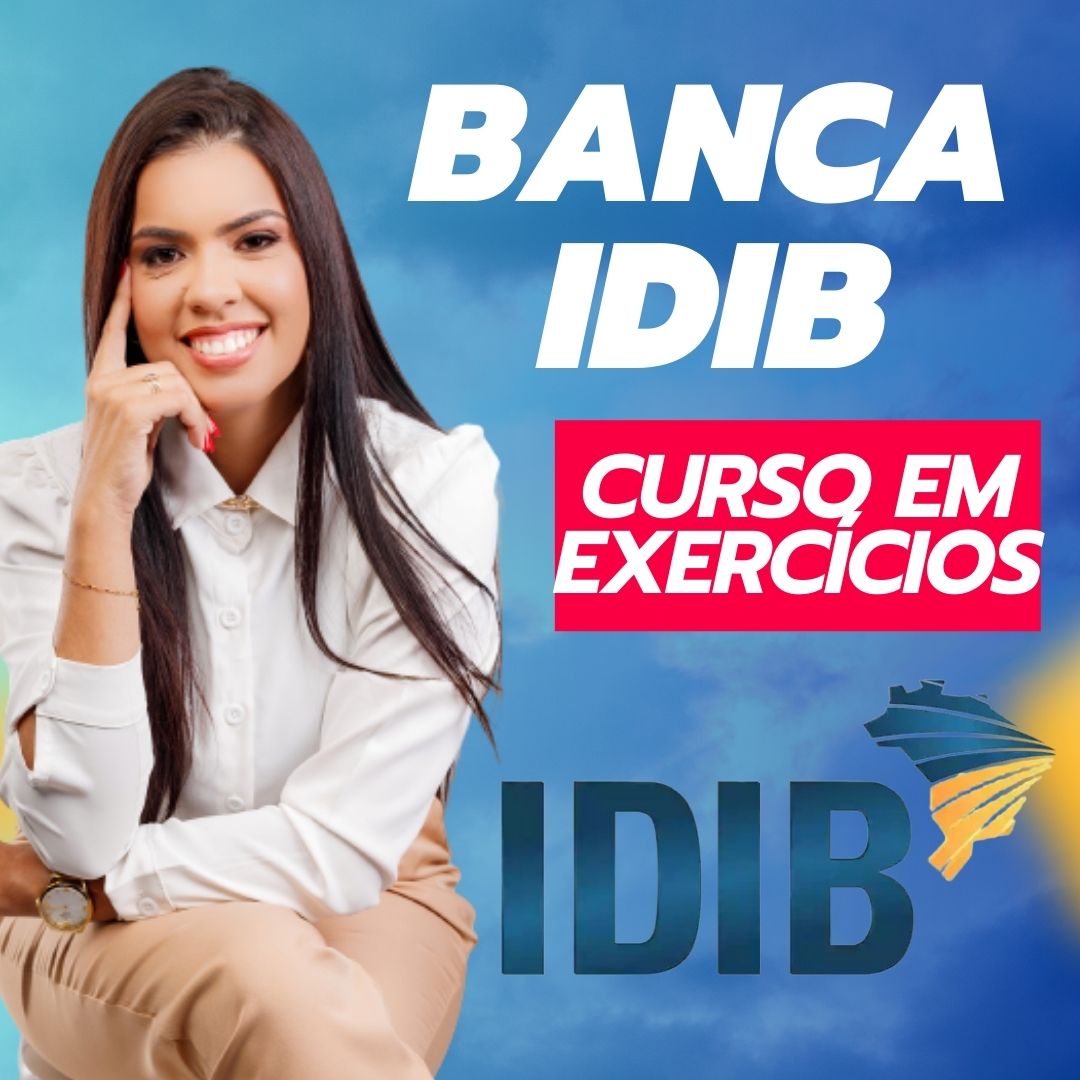 Banca IDIB em exercícios - Professora Mulher Maravilha | Hotmart