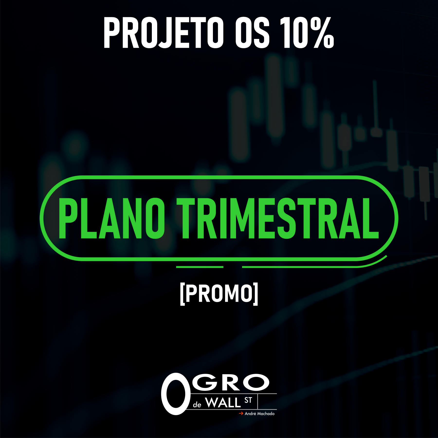 Plano Trimestral [PROMO] - Projeto Os 10% | Hotmart