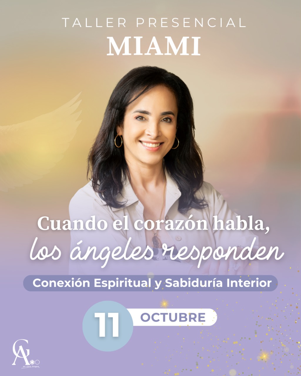 Cuando el Corazón Habla, los Angeles Responden- Miami - Gloria Arro...