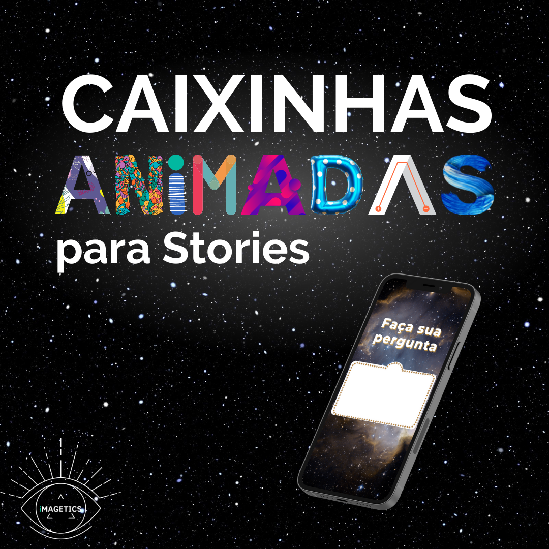 Caixinhas Animadas para Stories